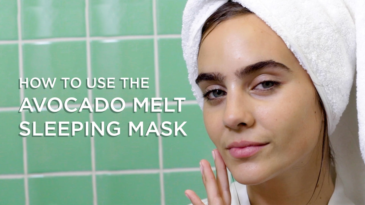 How To Use The Avocado Melt Sleeping Mask